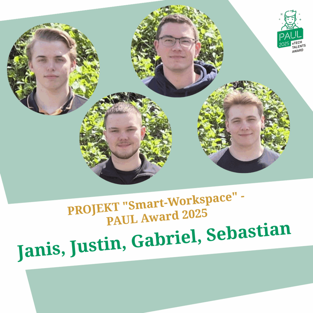 Smart Workspace – ein ganzheitliches Grundlagenprojekt – PAUL Award